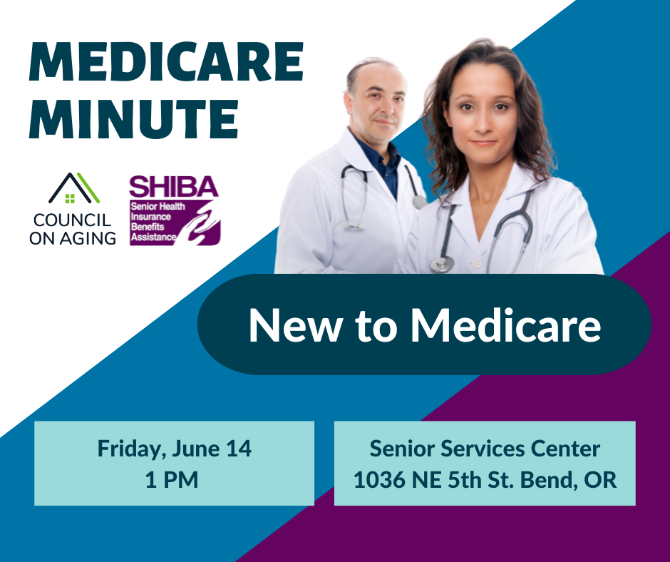 New to Medicare - Council on Aging of Central Oregon